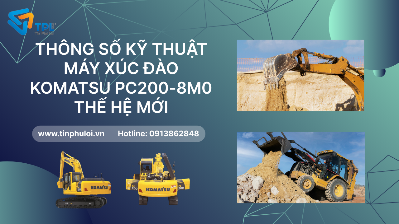 THÔNG SỐ KỸ THUẬT MÁY XÚC ĐÀO KOMATSU PC200-8M0 THẾ HỆ MỚI